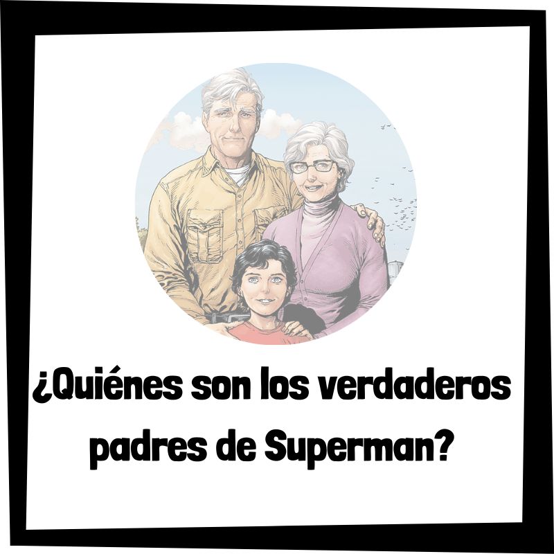 ¿Quiénes son los verdaderos padres de Superman?