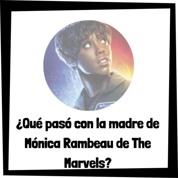 ¿Quién es Monica Rambeau?